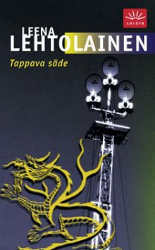 Osta Leena Lehtolainen - Tappava säde kirja netistä – SumashopFI