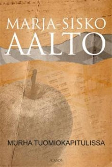 Osta Marja-Sisko Aalto - Murha tuomiokapitulissa kirja netistä – SumashopFI