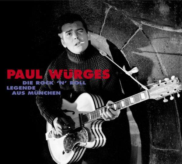 Osta Paul Würges - Die Rock'N'Roll Legende aus München (CD) levy ...
