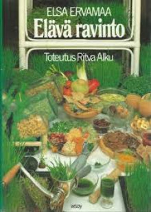 Osta Elsa Ervamaa - Elävä ravinto kirja netistä – SumashopFI