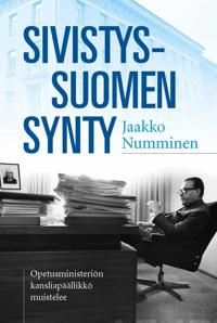 Osta Jaakko Numminen - Sivistys-Suomen synty. 1 -2 Opetusministeriön ...
