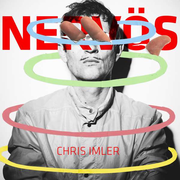 Osta Chris Imler - Nervös (LP) (Vinyyli) levy netistä – SumashopFI