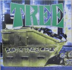 Osta Tree - Plant A Tree Or Die CD levy netistä – SumashopFI