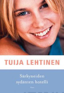 Osta Tuija Lehtinen - Särkyneiden sydänten hotelli kirja netistä ...