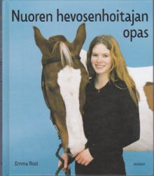Osta Emma Rost - Nuoren hevosenhoitajan opas kirja netistä – SumashopFI
